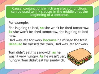 Causal Conjunctions for writing -students IGCSE | PPTX