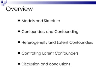 Causality Confoundingand Control060619 | PPS | Physics | Science