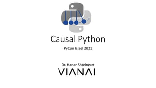 Causality in Python PyCon 2021 ISRAEL | PPTX | Business | Business and ...