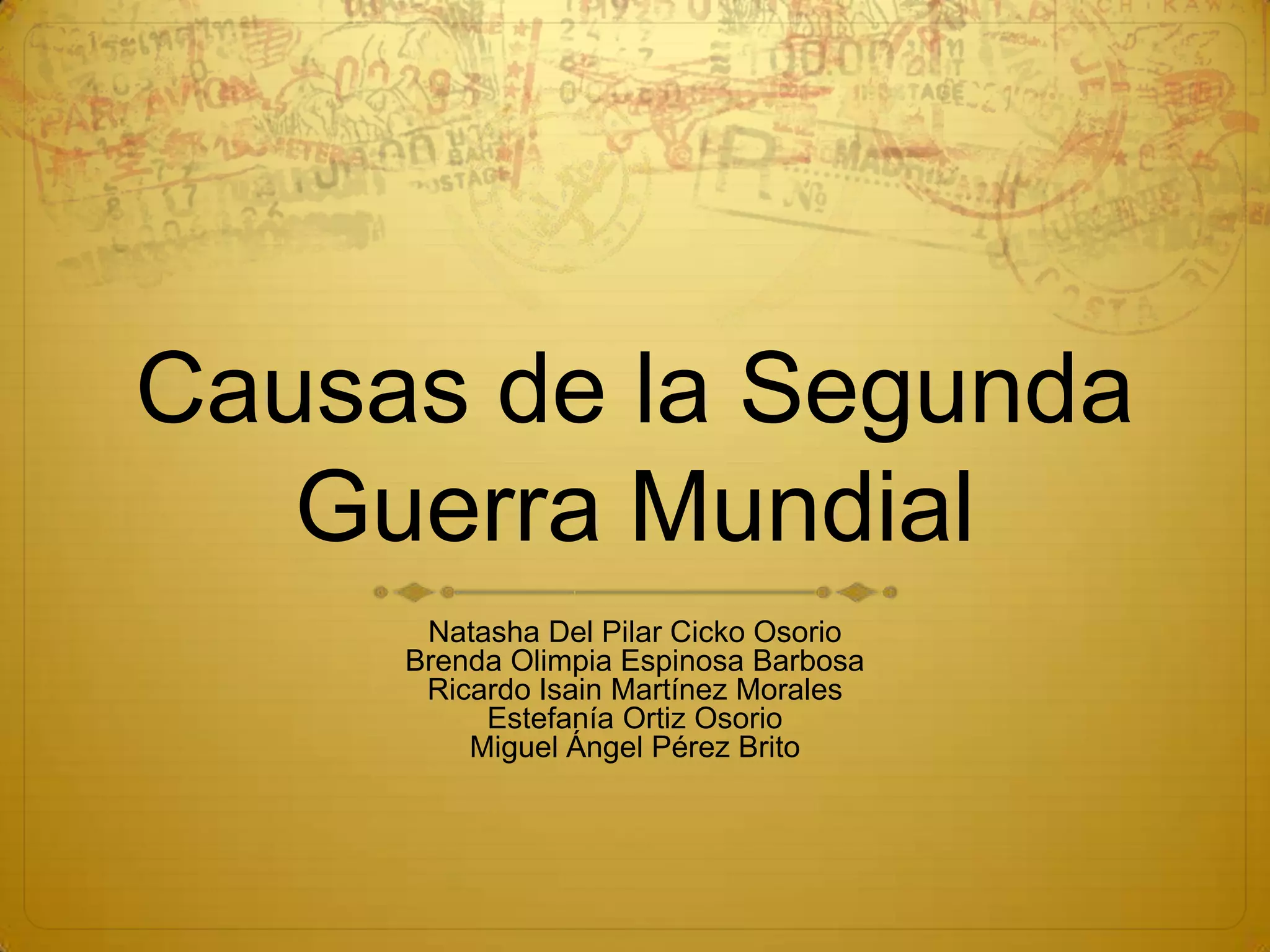 Causas de la 2 guerra mundial | PPT
