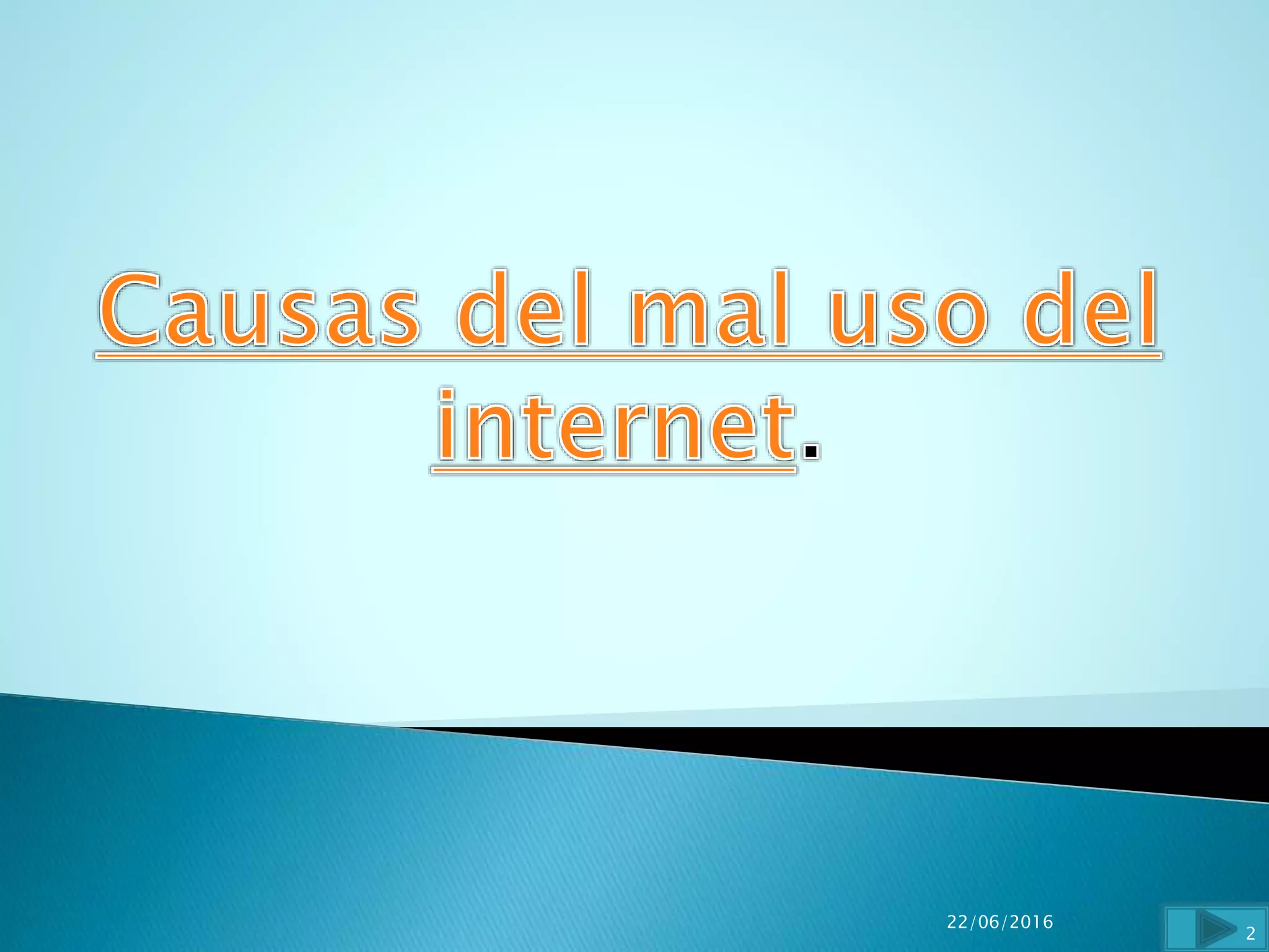 Causas del mal mal uso del internet | PPT