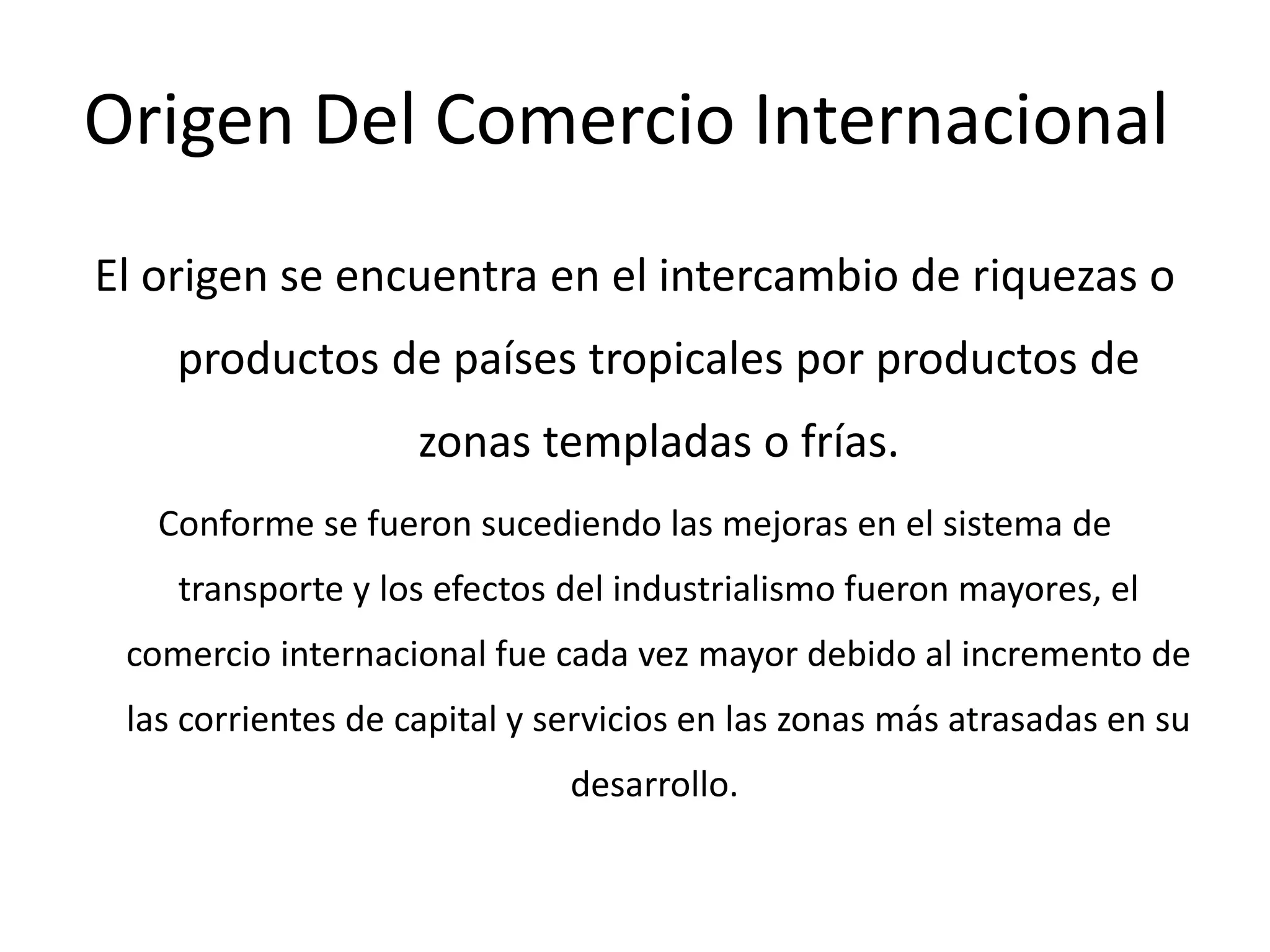 Causas, origen y ventajas del comercio internacional | PPTX