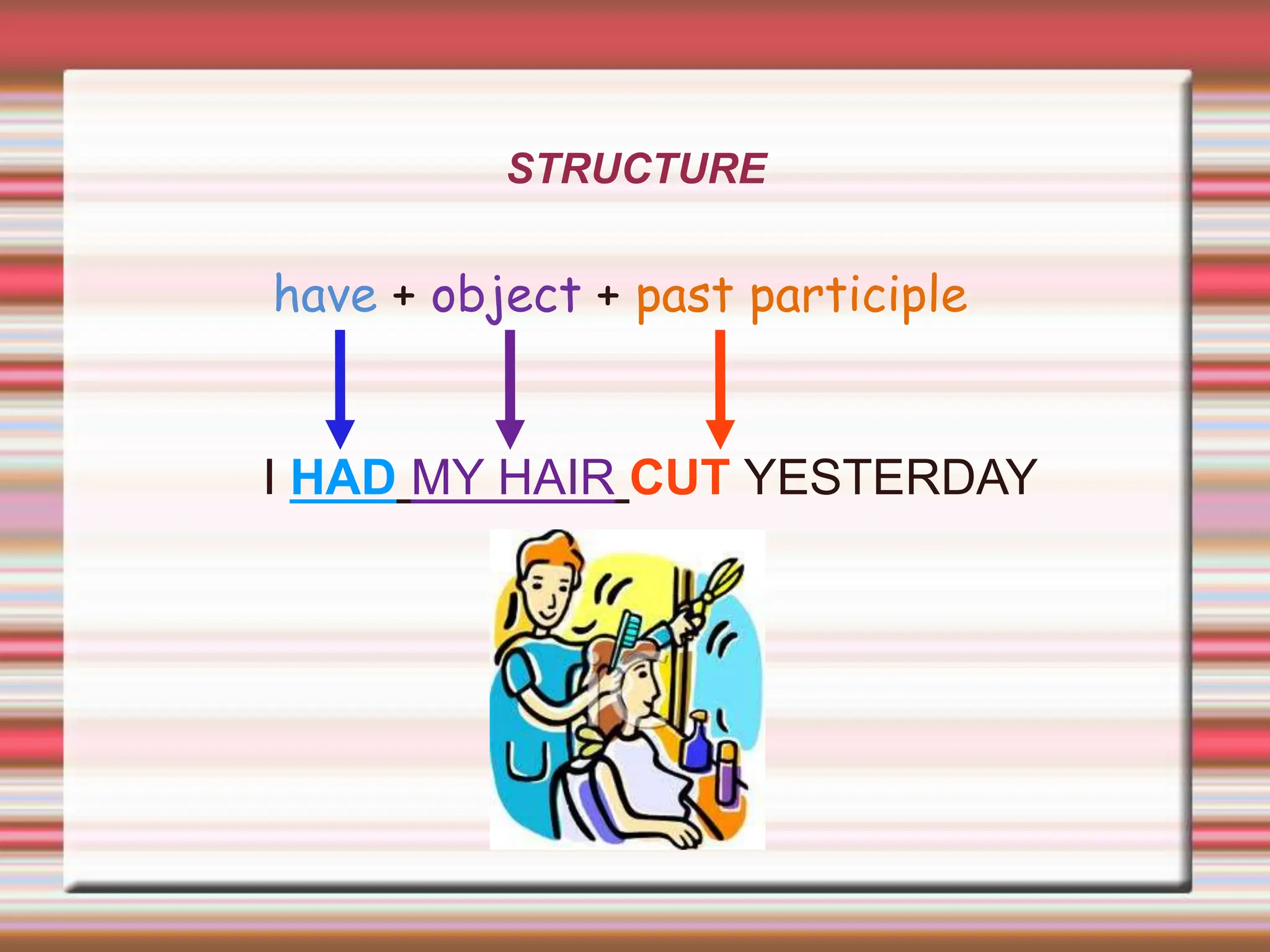 causative (get something done / have my hair cut).pptx