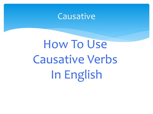causative from in English with examples | PPT