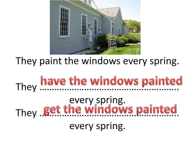 causative-form-haveget-something-done.ppt