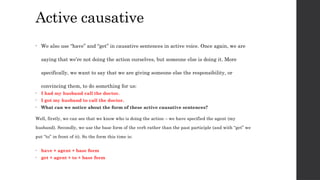 causative form in advanced English power point by Sarab | PPT