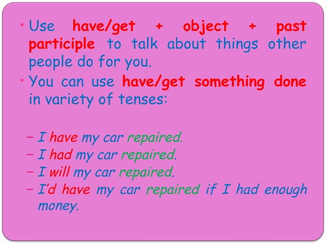 THE CAUSATIVE FORM IN ENGLISH GRAMMAR PRESENTATION | PPTX