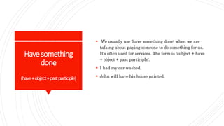 CAUSATIVE HAVE GET.pptx