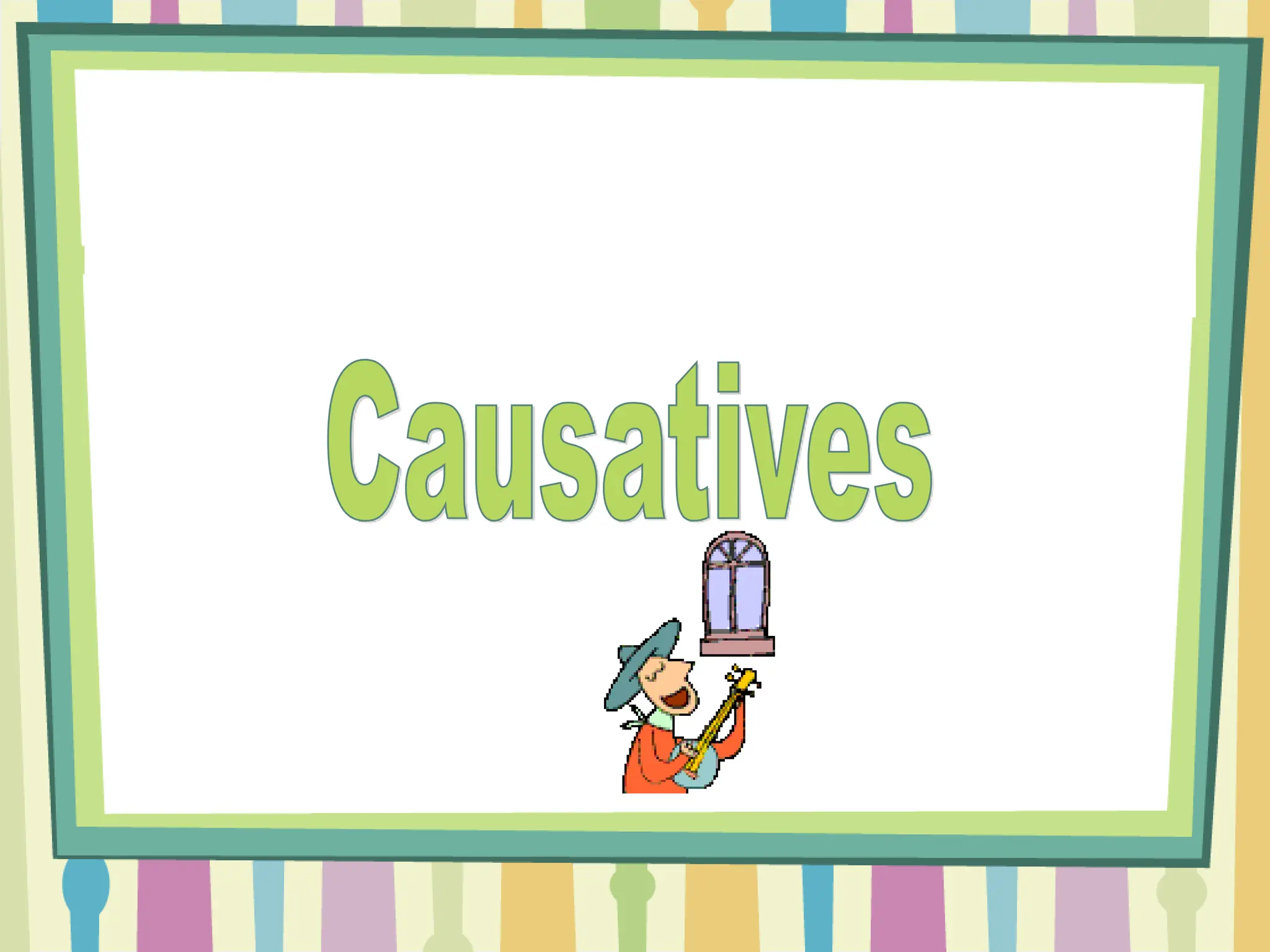 Causative Have grammar form and useA2.ppt