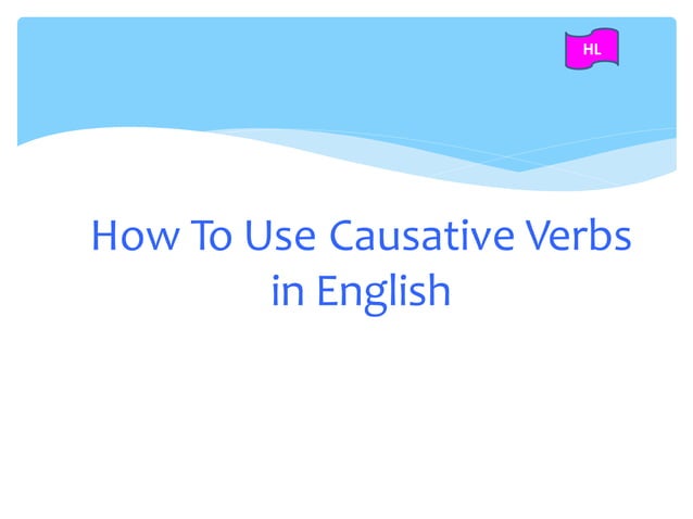 Causative verbs | PPT