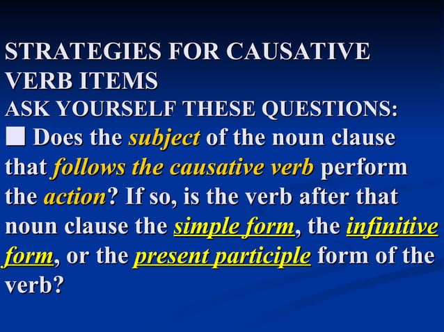 CAUSATIVE VERBS / CAUSATIVE VERBS / CAUSATIVE VERBS | PPT