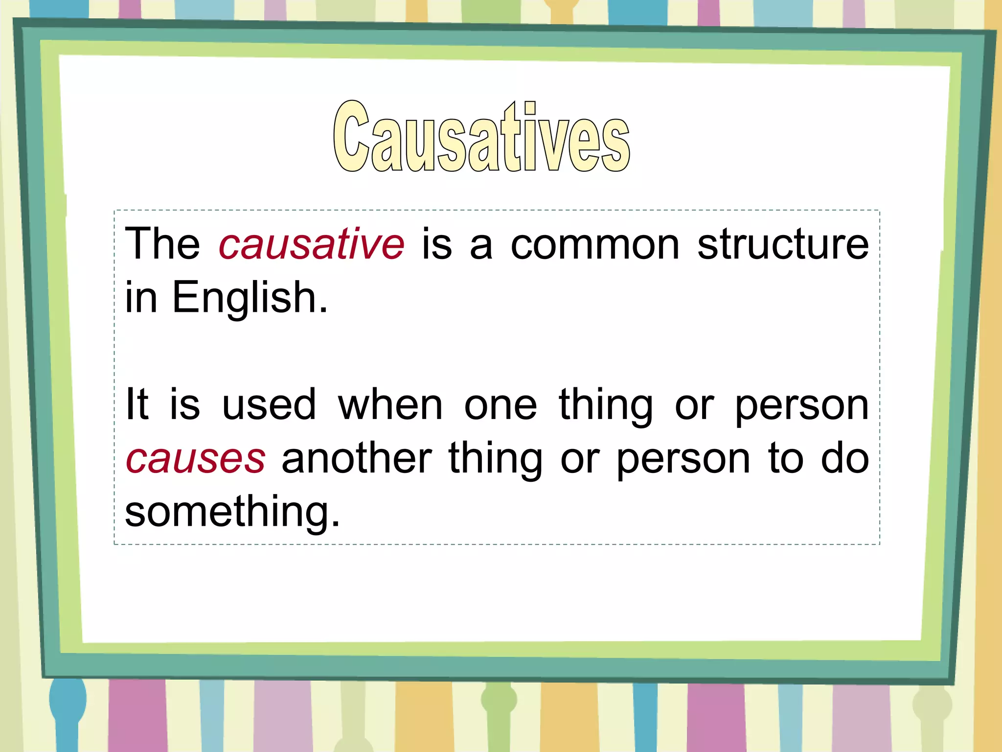 Causative verbs grade 9 ppt | PPT