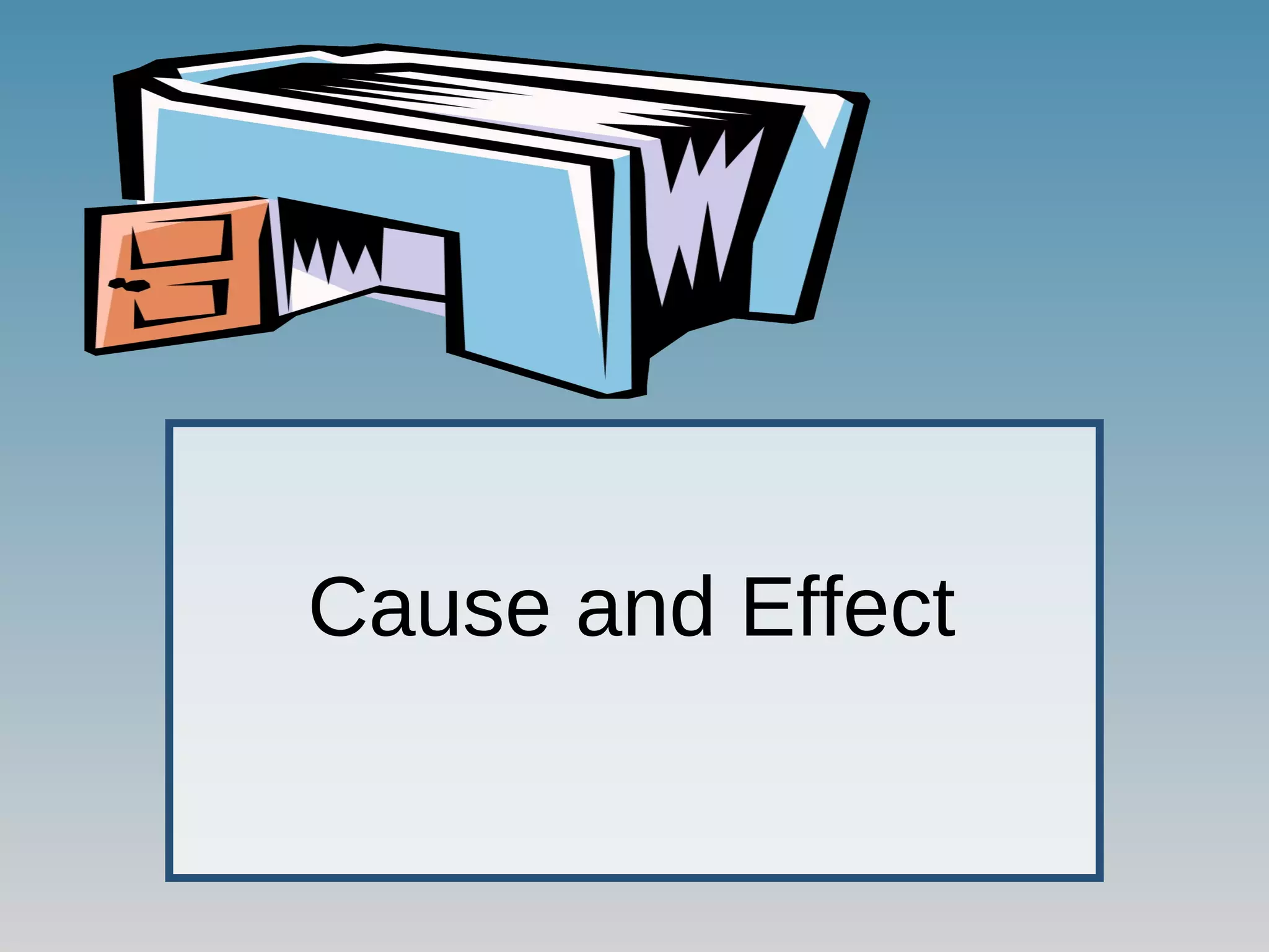 Cause and Effect Powerpoint | PPT