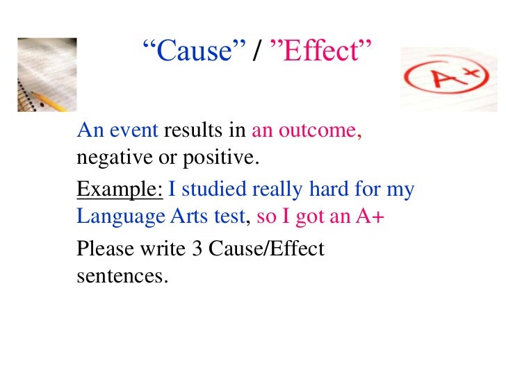 Cause effect