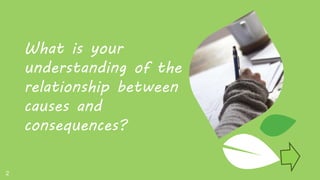 Cause and consequences | PPTX