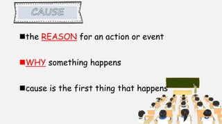 Cause and effect | PPTX