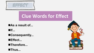 Cause and effect | PPTX