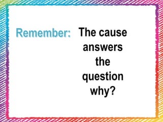Cause and effect | PPTX
