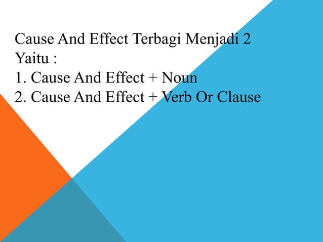 Cause And Effect MODUL BAHASA INGGRIS KELAS xi.pptx