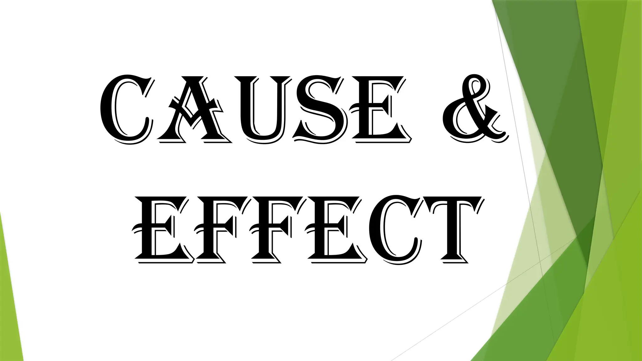 cause and effect PowerPoint Presentation | PPTX