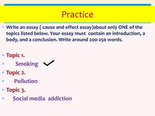 Cause and Effect Essay - Writing Essays. | PPT