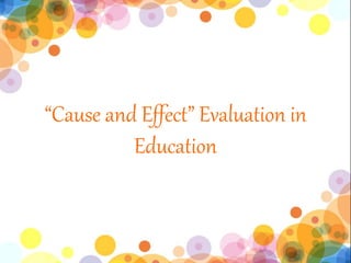 Cause and effect model | PPTX