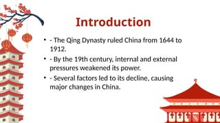 cause and effect of decline of qing dynasty pinakafinal.pptx