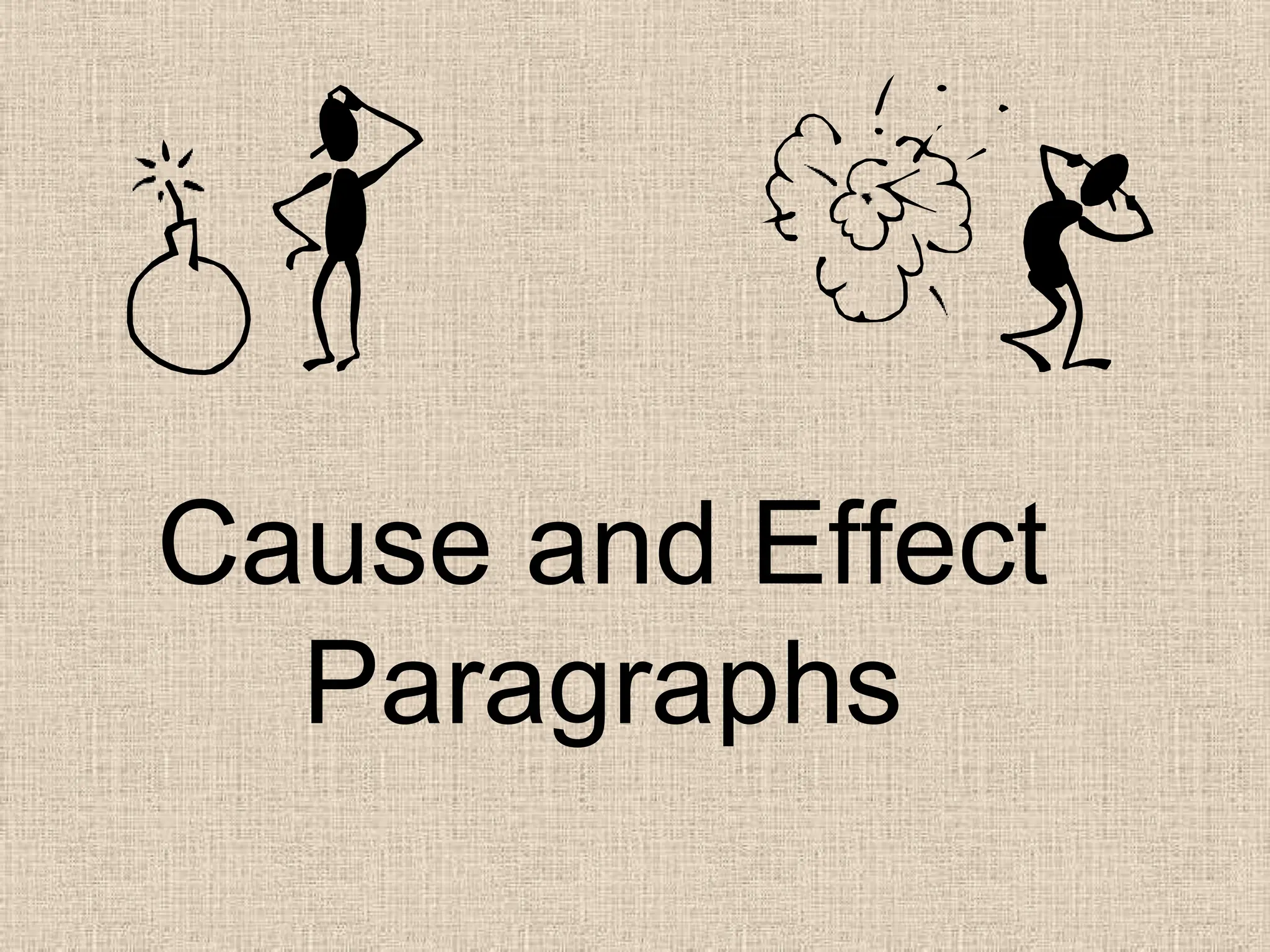Cause and Effect Paragraph.pptx