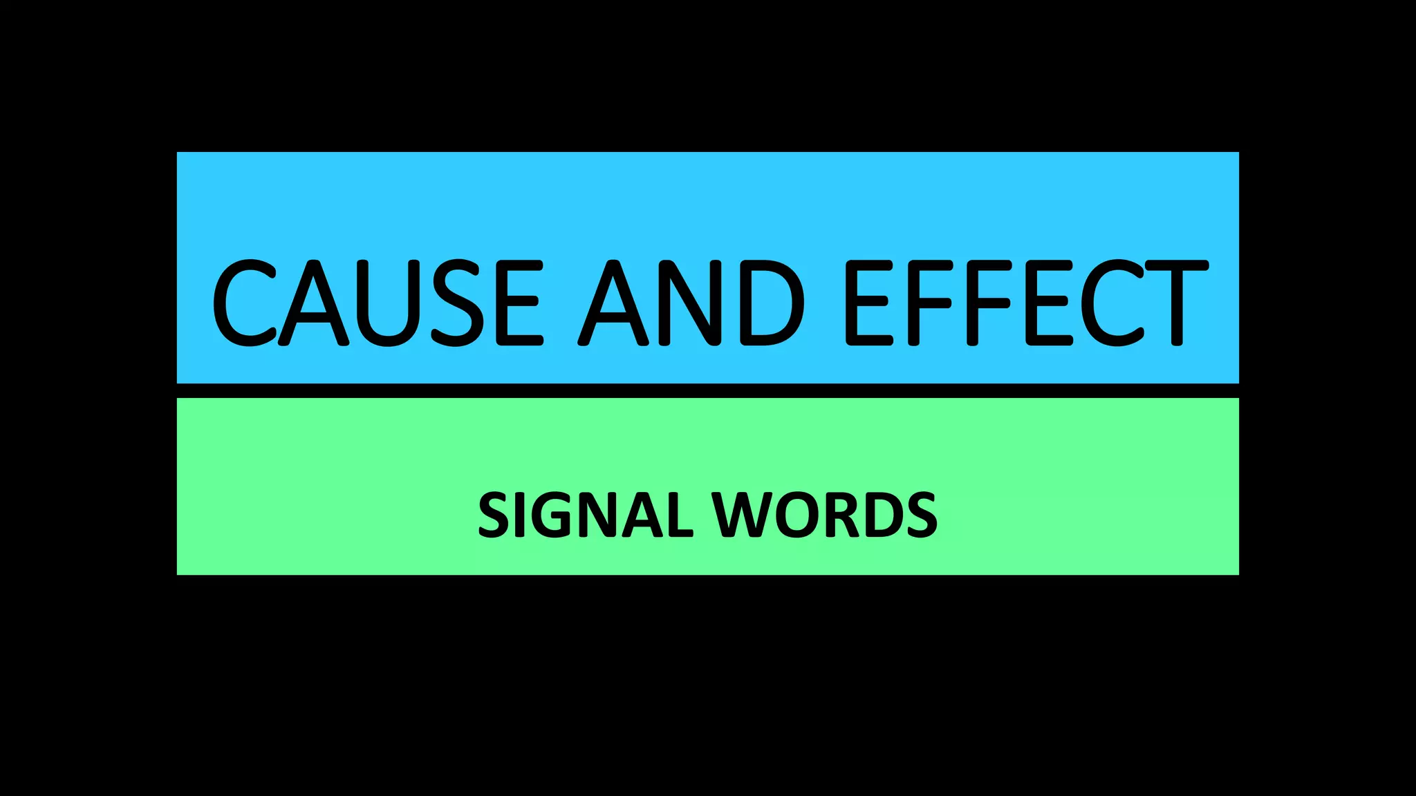 Cause and effect signal words | PPTX