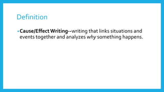 Cause and Effect Writing | PPT | Free Download