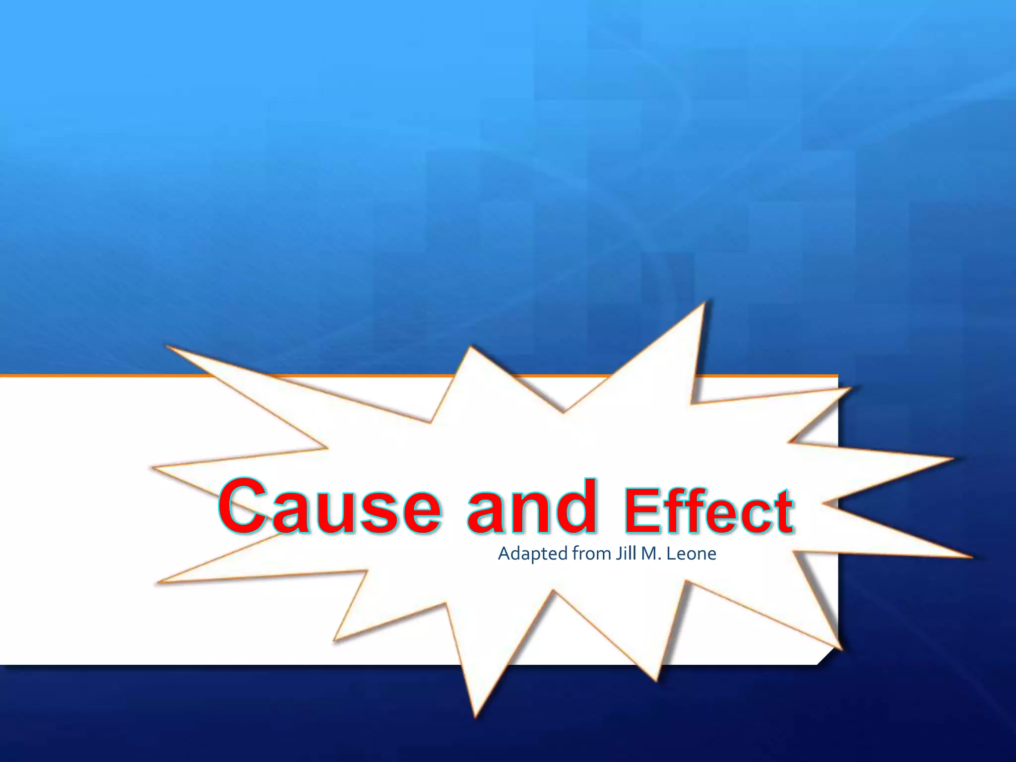 Cause & Effect | PPTX