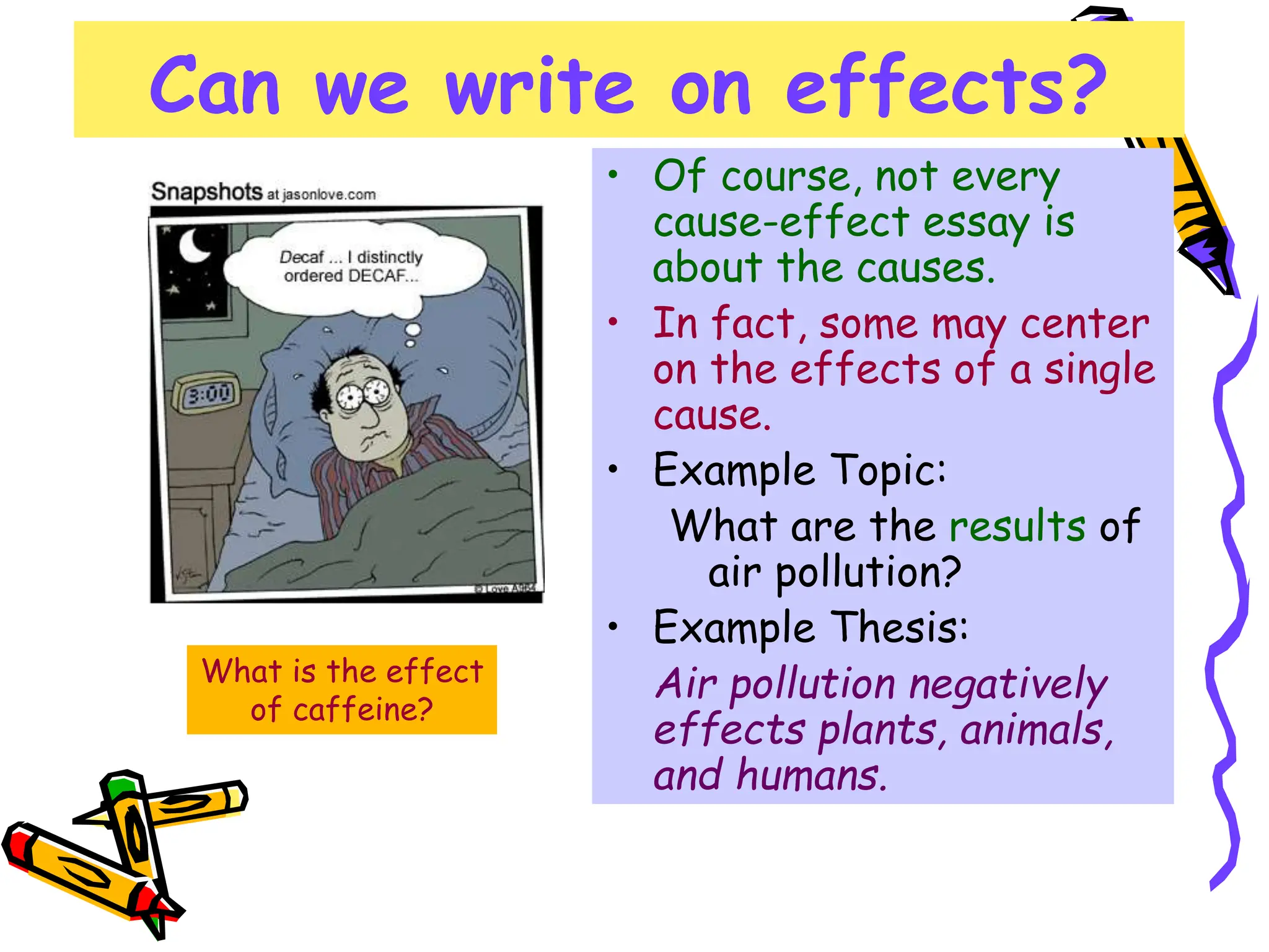 Academic writing - cause and effect essay.ppt