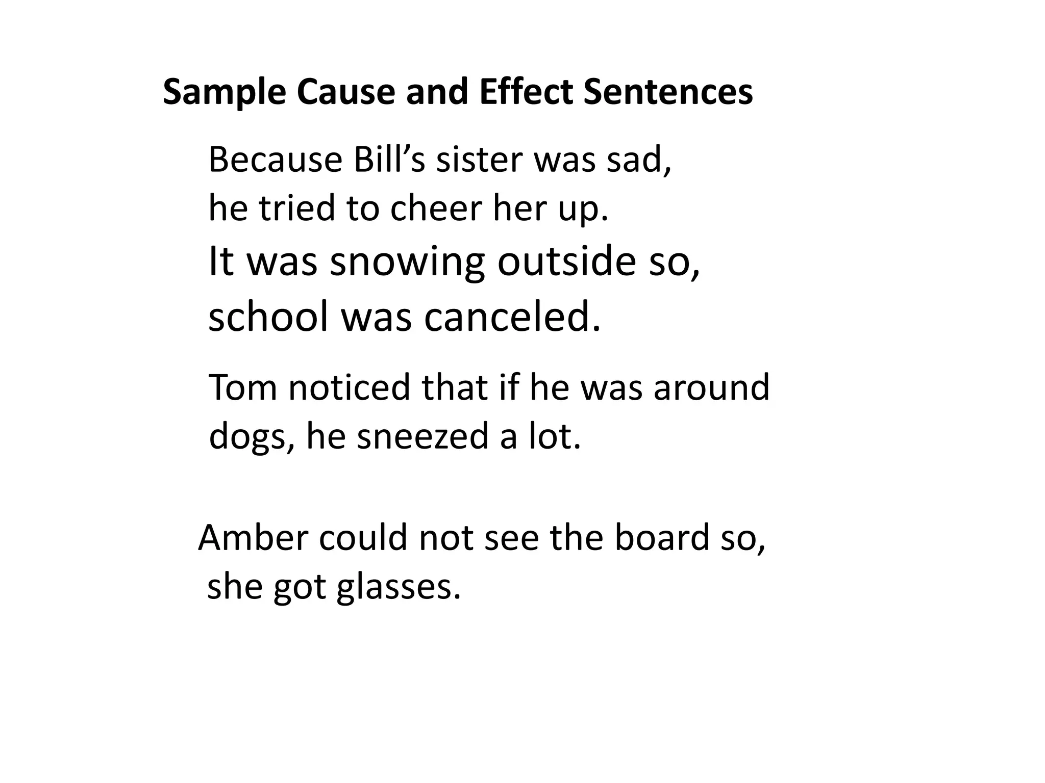 Cause effect sentences and exercises 2011 a | PPTX