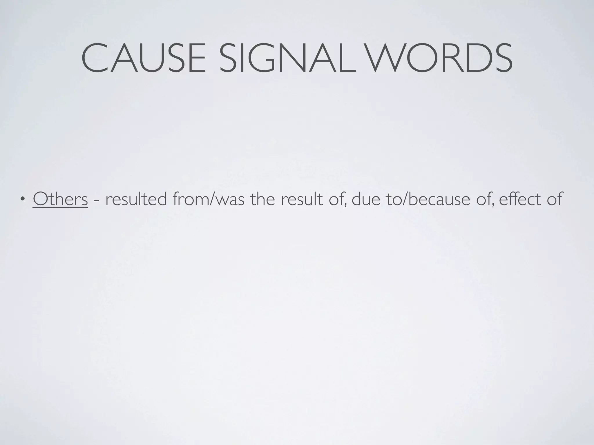 Cause/Effect Signal Words | KEY