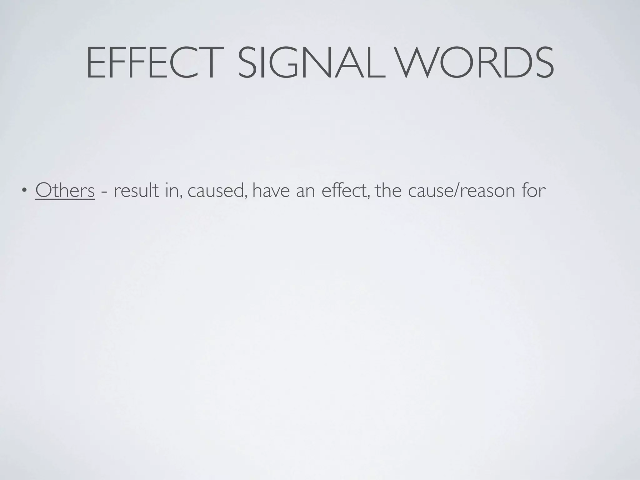 Cause/Effect Signal Words | KEY