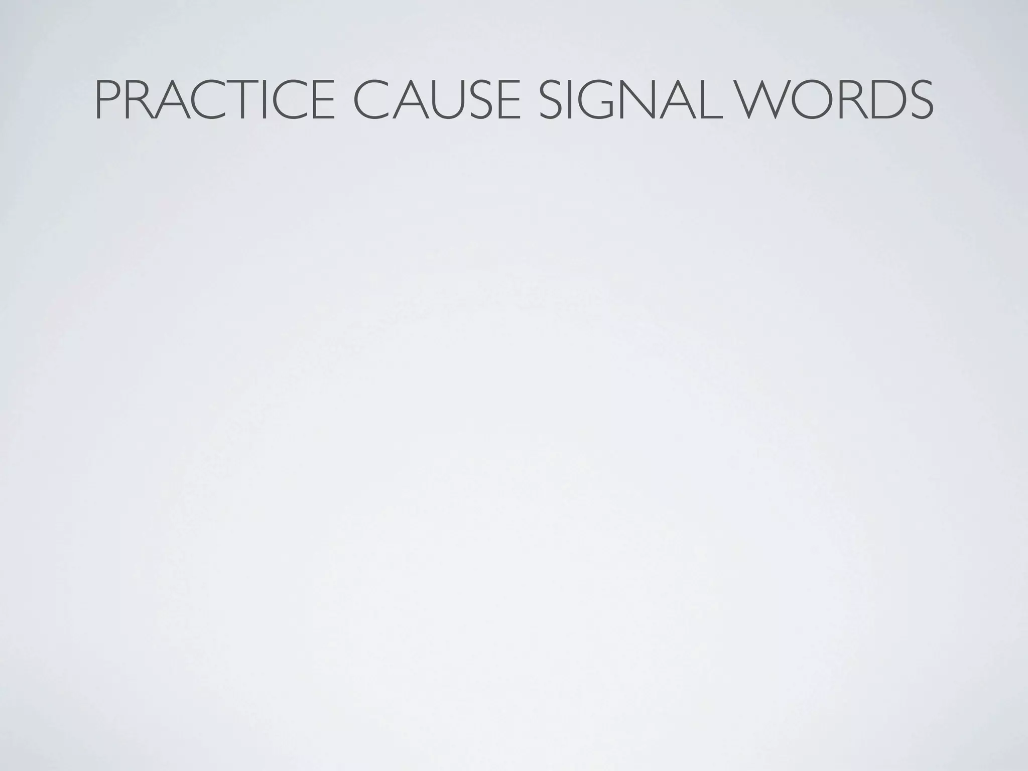 Cause/Effect Signal Words | KEY