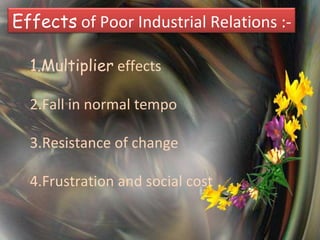 Cause for poor indurstrial relation | PPT
