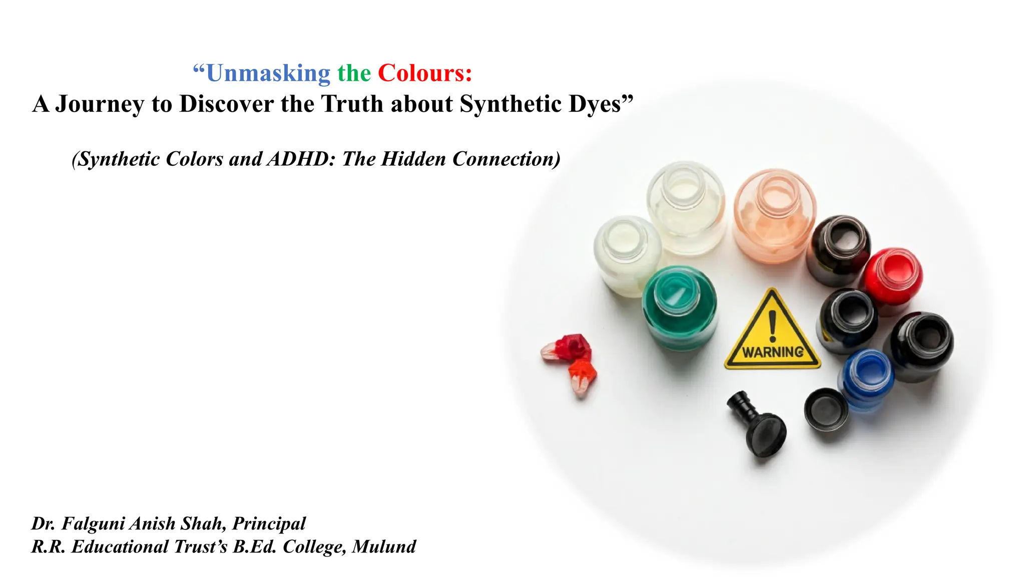 Cause of ADHD: by Dr. Falguni Shah Unmasking the colours | PPT