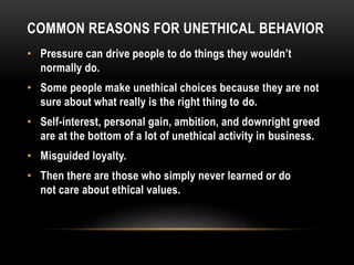 Cause of unethical behaviour | PPTX