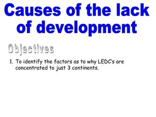Causes of the lack of development | PPT