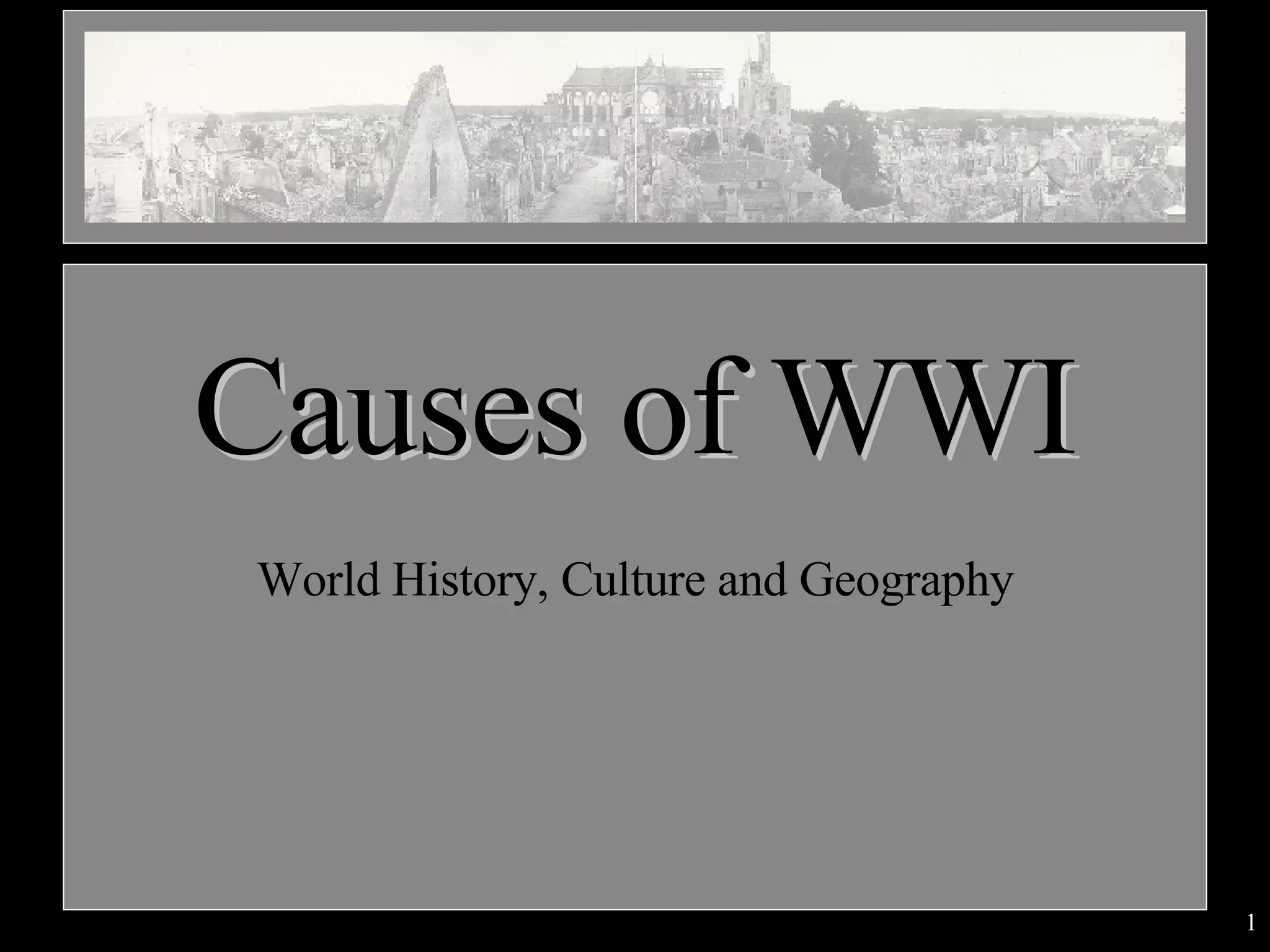Causes of WWI (2007) | PPT