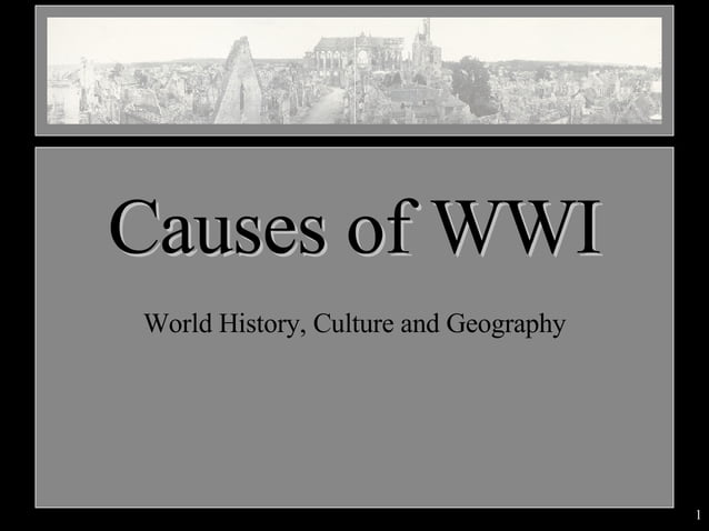 Causes of WWI (2007) | PPT
