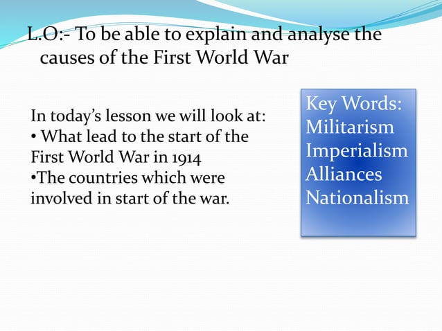the causes of the first world war. | PPTX