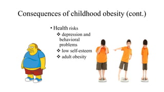 Causes and consequences of childhood obesity power point | PPTX