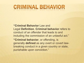 Causes and Control of Criminal Behavior | PPT