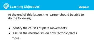 Causes and Evidence of Plate Movements.pptx