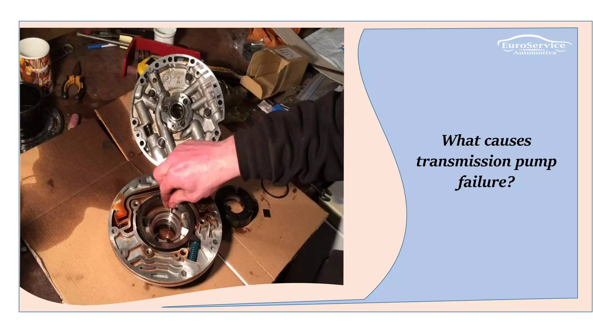 Causes and Signs of Transmission Pump Failure in your Volkswagen | PPTX