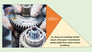 Causes and Signs of Transmission Pump Failure in your Volkswagen | PPT