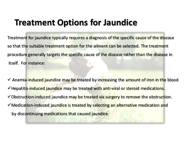 Causes and treatment methods for jaundice