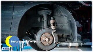 Causes Behind the Uneven Tire Wear | PPTX